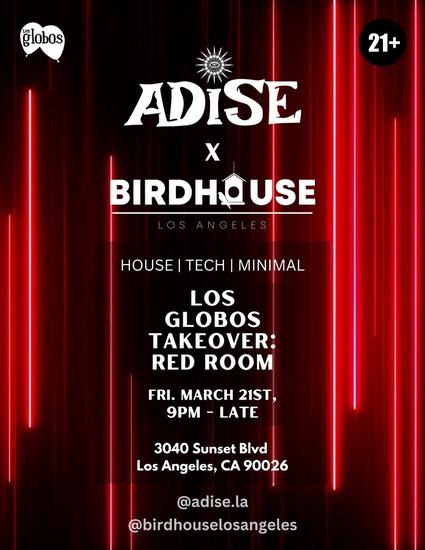 ADISE x BIRDHOUSE - LANightLife.com