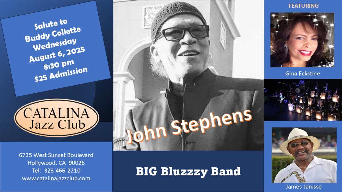 Salute to BUDDY COLLETTE featuring JOHN STEPHENS Big Bluzzy Band and ...